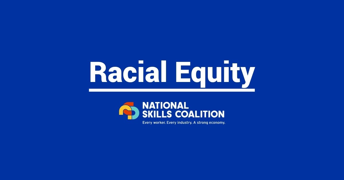 Racial Equity Statement - National Skills Coalition